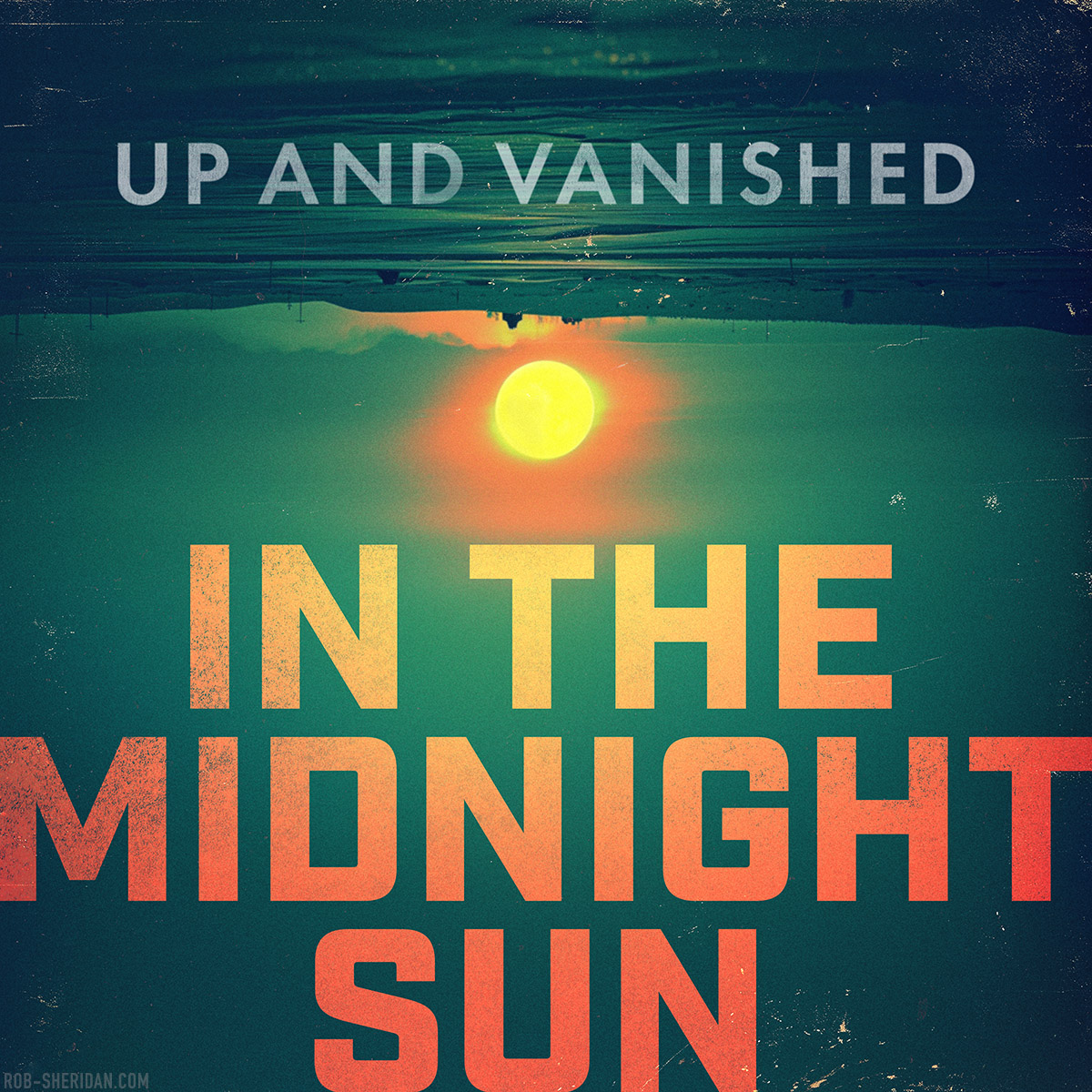Up and Vanished: In The Midnight Sun Cover Design